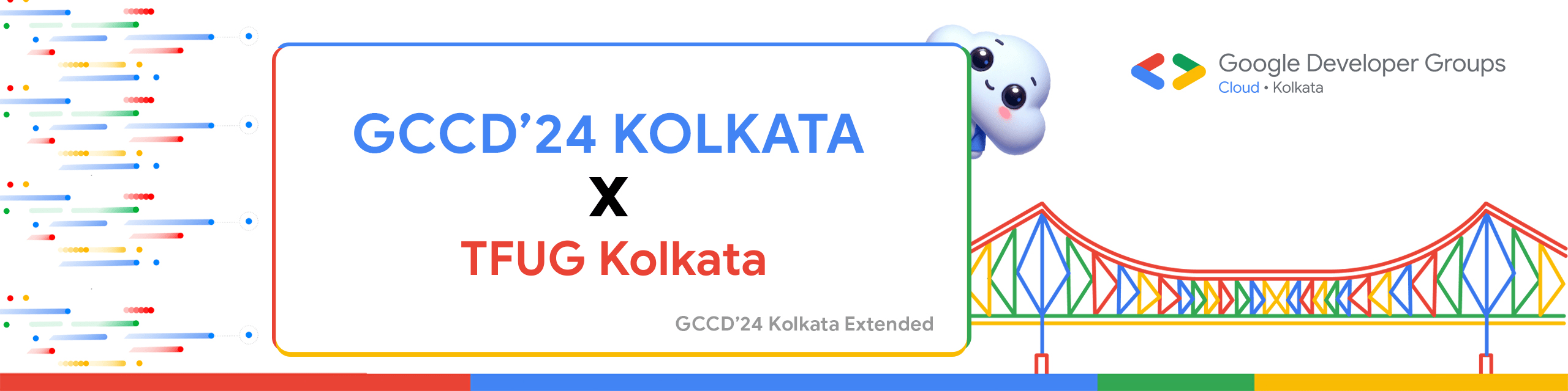 See GCCD Extended Events - GCCD Kolkata x TFUG Kolkata at Google Developer Groups GDG Cloud Kolkata